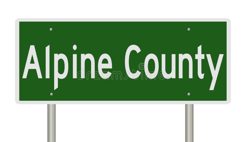 Highway Sign for Alpine County Stock Illustration - Illustration of ...
