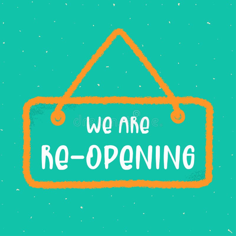 Reopen Sign Stock Illustrations – 1,060 Reopen Sign Stock Illustrations ...