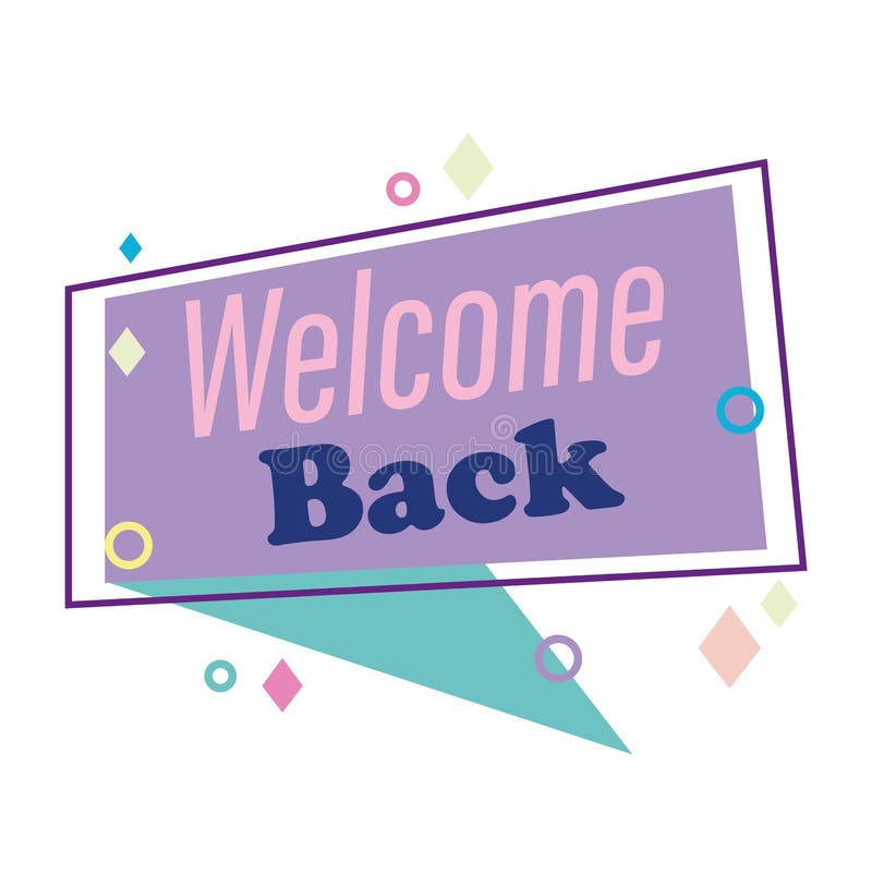 Reopening, Welcome Back Message Speech Bubble, Retro Style Background ...