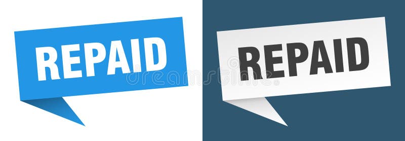 Repaid Banner. Repaid Speech Bubble Label Set Stock Vector ...