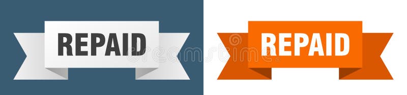 Repaid Ribbon. Repaid Isolated Paper Sign. Banner Stock Vector ...
