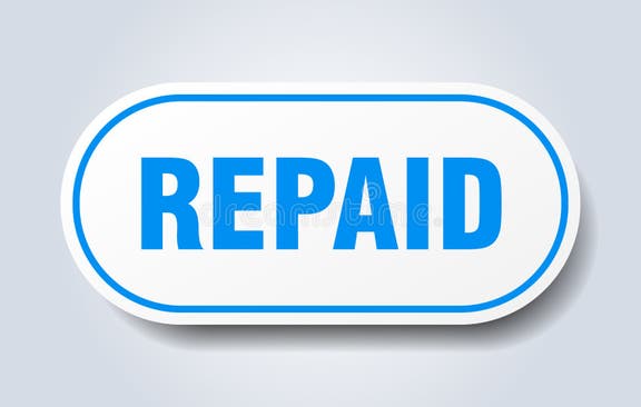 Repaid sticker. stock vector. Illustration of sticker - 158774519