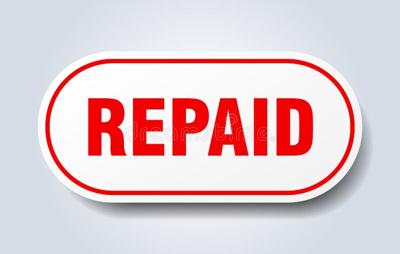 Repaid sticker. stock vector. Illustration of flat, banner - 158774537