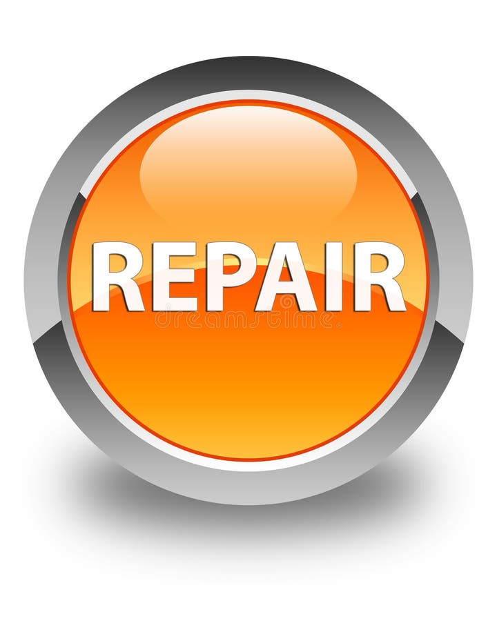 Repair Glossy Orange Round Button Stock Illustration - Illustration of ...