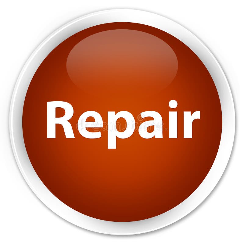 Repair Premium Brown Round Button Stock Illustration - Illustration of ...