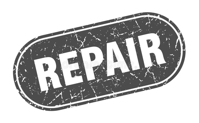 Repair Sign. Repair Grunge Stamp Stock Vector - Illustration of grungy ...