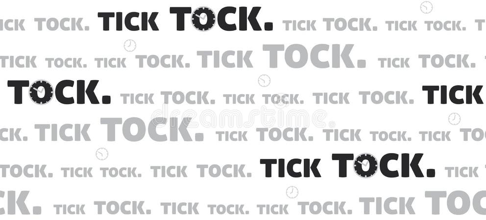 Repeating .Tick Tock. in Different Sizes in Multiple Text Lines. Stock ...
