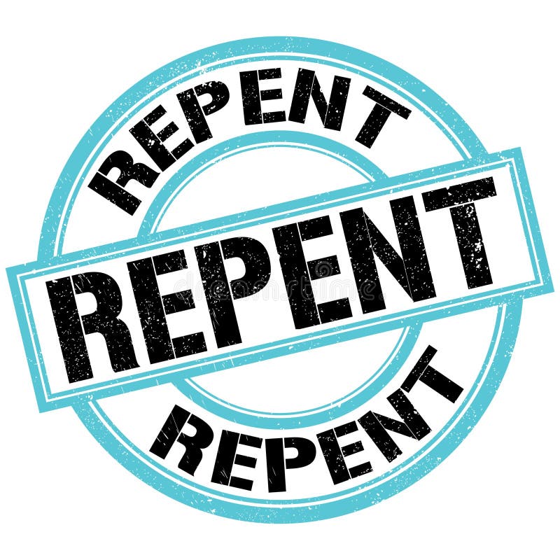 288 Repent Text Stock Photos - Free & Royalty-Free Stock Photos from ...