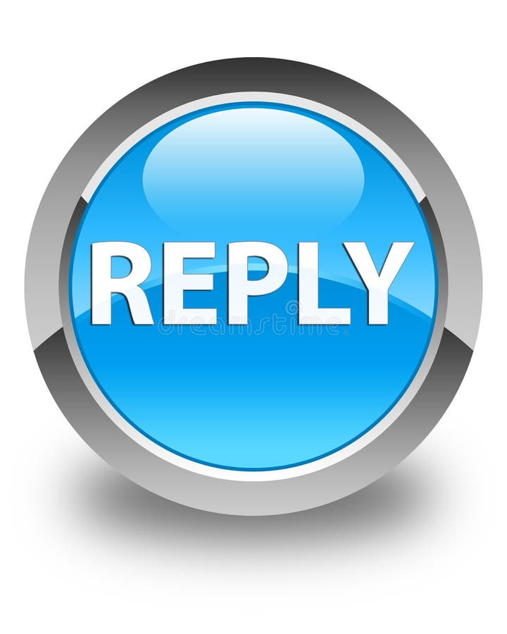 Reply Glossy Cyan Blue Round Button Stock Illustration - Illustration ...