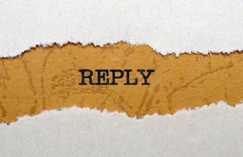Reply text on torn paper stock image. Image of conceptual - 176184775