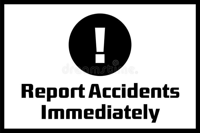 Report Accidents Immediately Mandatory Signs Stock Vector ...