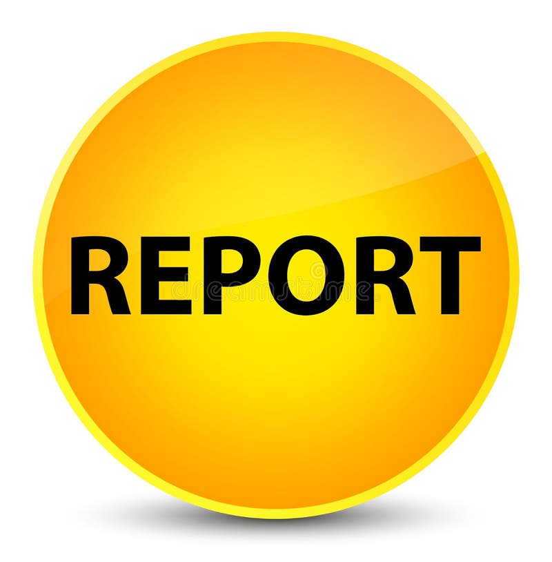 Report Elegant Yellow Round Button Stock Illustration - Illustration of ...