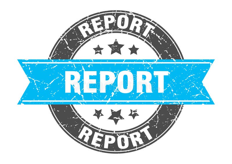 Report Round Stamp with Ribbon. Label Sign Stock Vector - Illustration ...