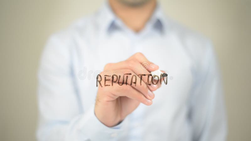 Reputation, Man Writing on Transparent Screen Stock Photo - Image of ...
