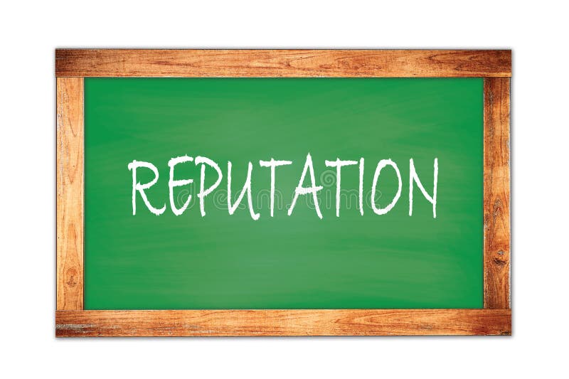 REPUTATION Text Written on Green School Board Stock Image - Image of ...