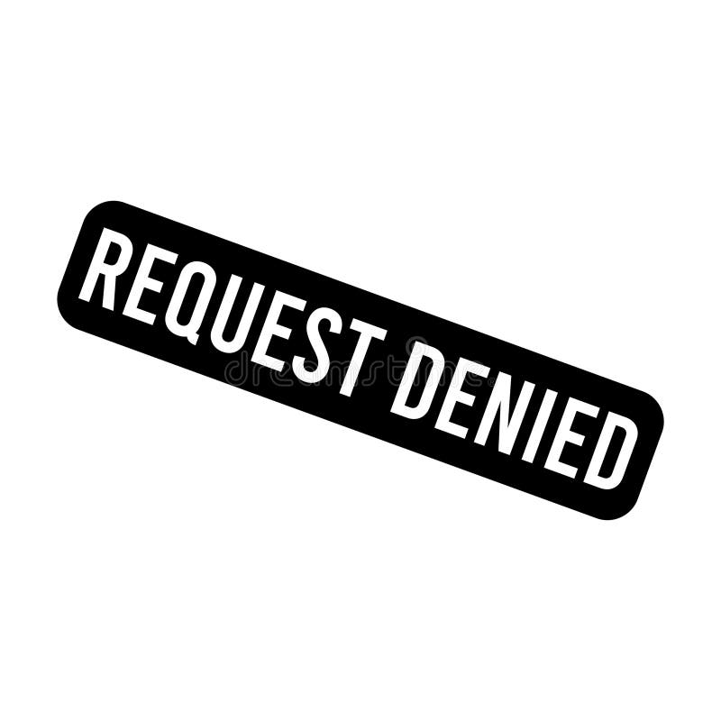 Request Denied Letter Rubber Stamp Vector Design Template Stock Vector ...