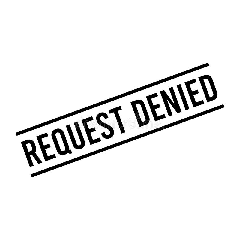 Request Denied Letter Rubber Stamp Vector Design Template Stock Vector ...