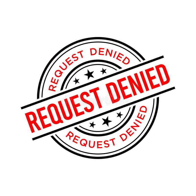 Request Denied Letter Rubber Stamp Vector Design Template Stock Vector ...