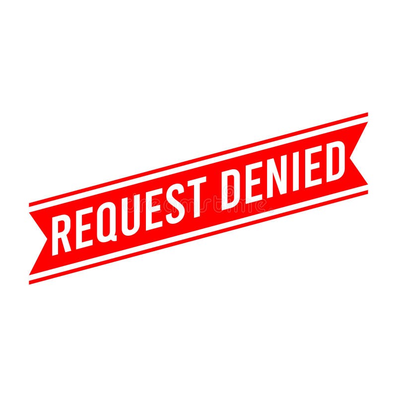 Request Denied Letter Rubber Stamp Vector Design Template Stock Vector ...