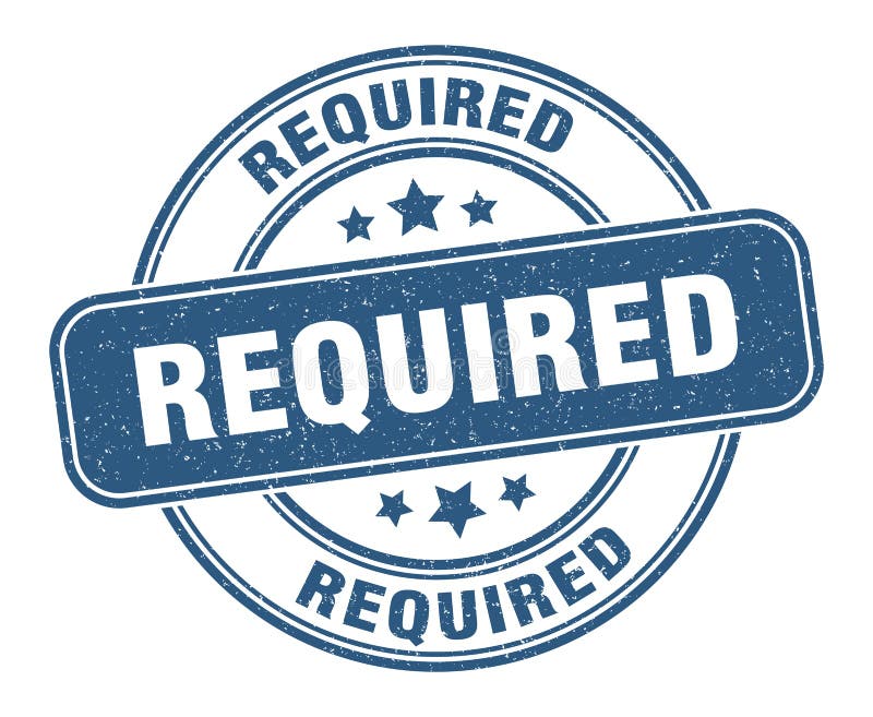 Required Stamp. Required Round Grunge Sign Stock Vector - Illustration ...