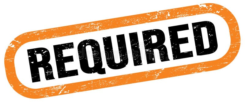 REQUIRED, Text Written on Orange-black Stamp Sign Stock Illustration ...