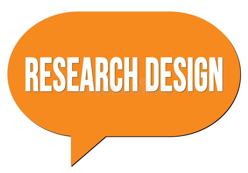 RESEARCH DESIGN Text Written in an Orange Speech Bubble Stock ...