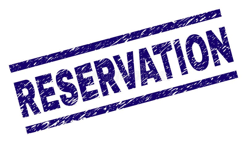 Scratched Textured RESERVATION Stamp Seal Stock Vector - Illustration ...