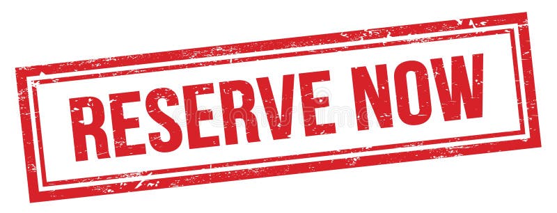 RESERVE NOW Text on Black Red Sticker Stamp Stock Illustration ...