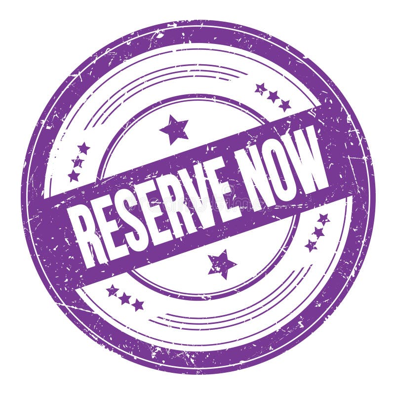 RESERVE NOW Text on Violet Indigo Round Grungy Stamp Stock Illustration ...