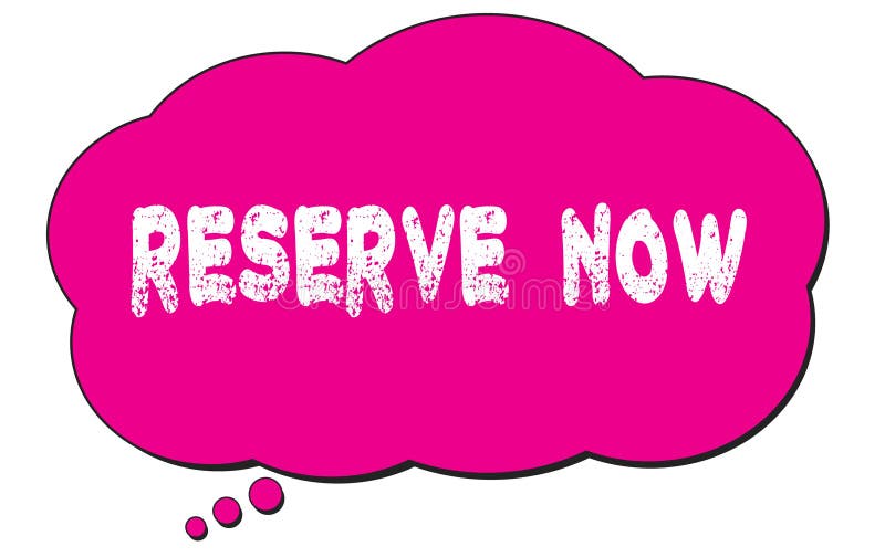RESERVE NOW Text on Black Red Sticker Stamp Stock Illustration ...