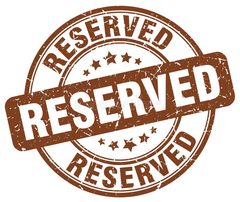 Reserved Brown Grunge Round Rubber Stamp Stock Vector - Illustration of ...