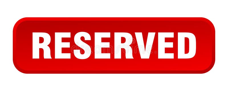 Reserved Button. Reserved Square 3d Push Button Stock Vector ...