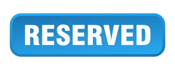 Reserved Button. Reserved Square 3d Push Button Stock Vector ...