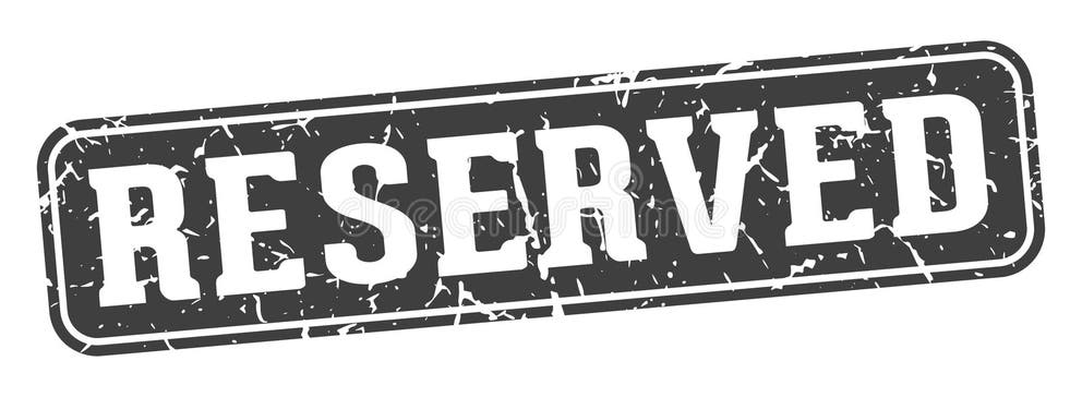 Reserved Rectangular Sign. Reserved Stamp Stock Vector - Illustration ...