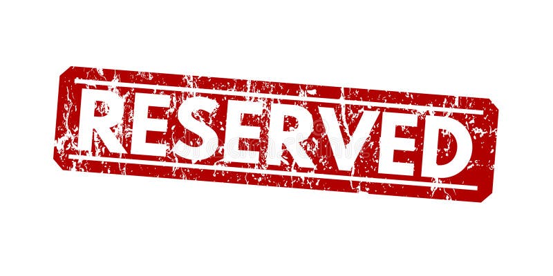 Reserved - Red Rubber Stamp with Grunge Effect Stock Illustration ...