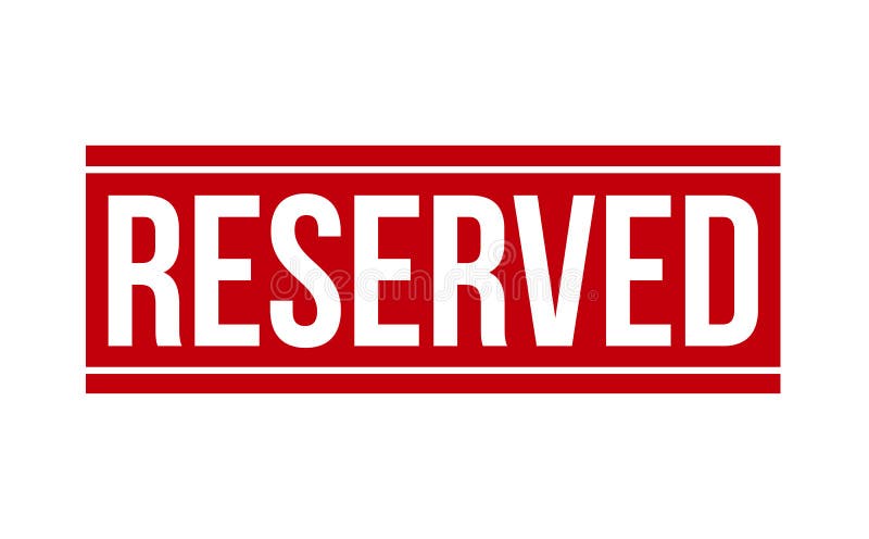 Reserved Rubber Stamp. Red Reserved Rubber Grunge Stamp Seal Vector ...
