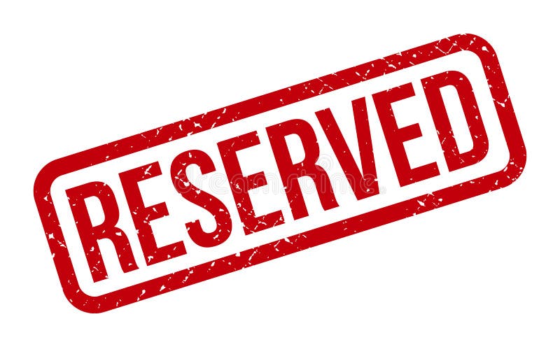 Reserved Rubber Stamp. Red Reserved Rubber Grunge Stamp Seal Vector ...