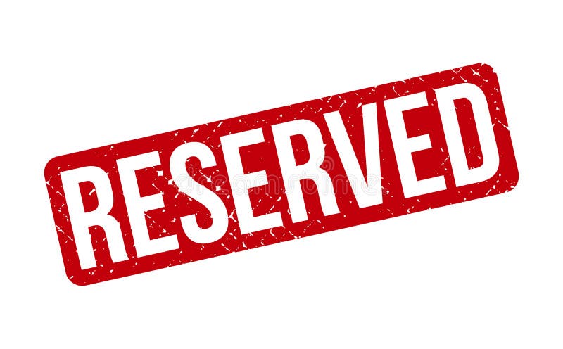 Reserved Rubber Stamp. Red Reserved Rubber Grunge Stamp Seal Vector ...