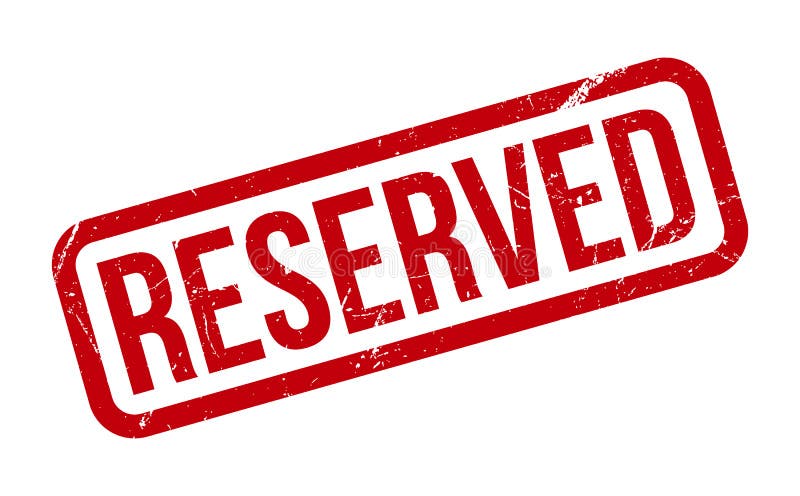 Reserved Rubber Stamp. Red Reserved Rubber Grunge Stamp Seal Vector ...