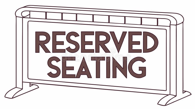 Reserved Seating Sign, Event Allocation, Exclusive Access, Vector ...