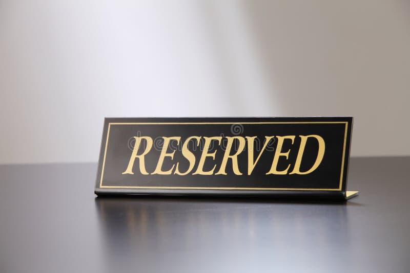 Reserved sign stock photo. Image of reserved, elegance - 84074188