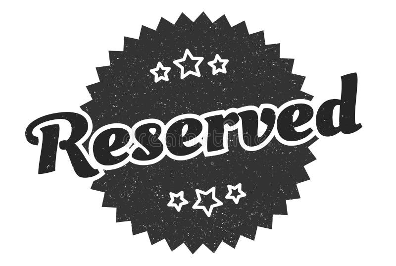 Reserved Sign. Reserved Vintage Retro Label Stock Vector - Illustration ...