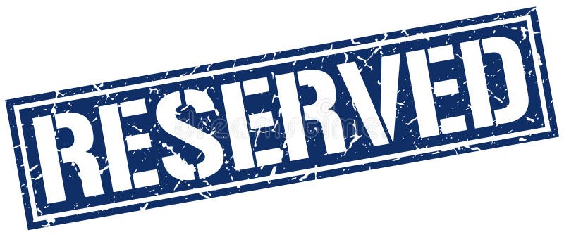 Reserved Square Grunge Stamp Stock Vector - Illustration of grungy ...