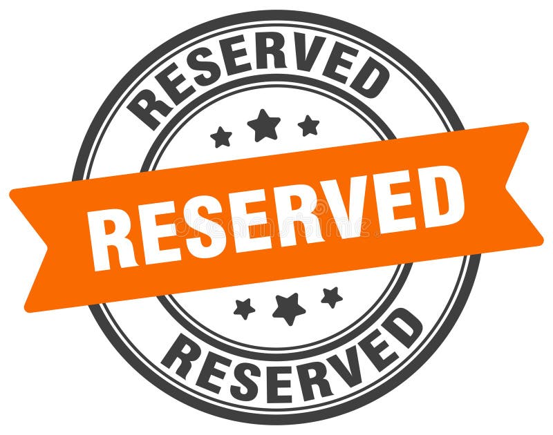 Reserved stamp stock vector. Illustration of sign, circle - 148406863