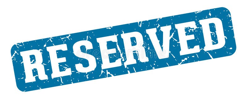 Reserved Rectangular Sign. Reserved Stamp Stock Vector - Illustration ...