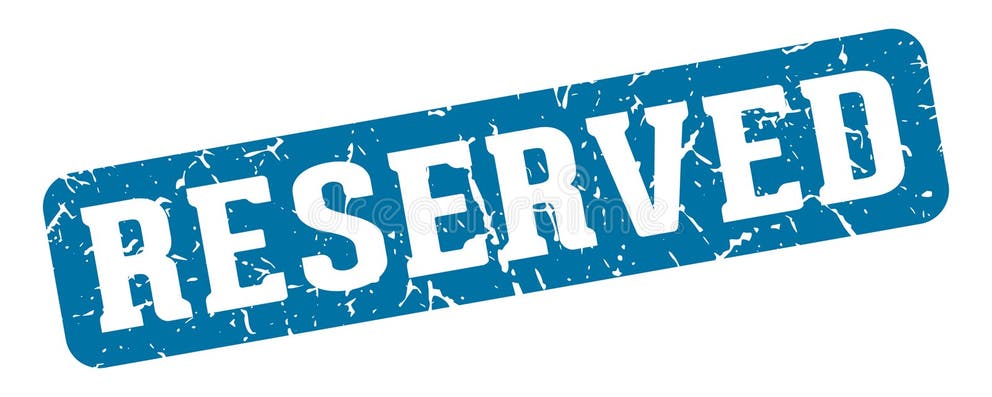 Reserved Rectangular Sign. Reserved Stamp Stock Vector - Illustration ...