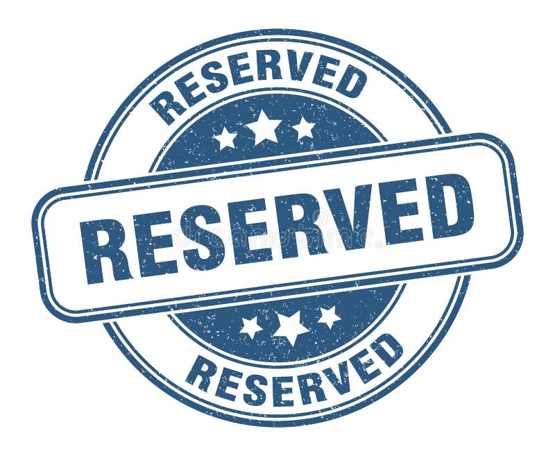 Reserved Stamp. Reserved Square Grungy Isolated Sign Stock Vector ...
