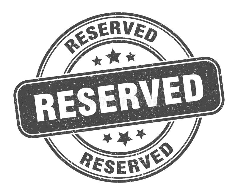 Reserved Stamp. Reserved Square Grungy Isolated Sign Stock Vector ...
