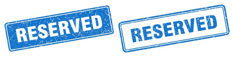Reserved Stamp Set. Reserved Square Grunge Sign Stock Vector ...