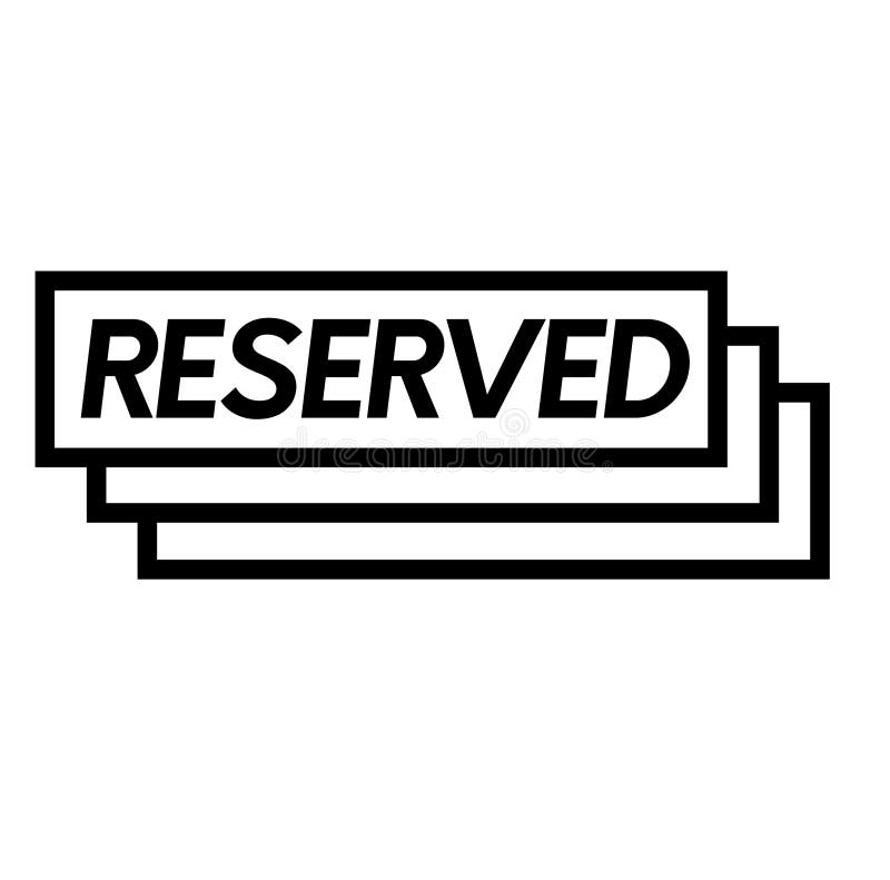Reserved Stamp. Reserved Square Grungy Isolated Sign Stock Vector ...